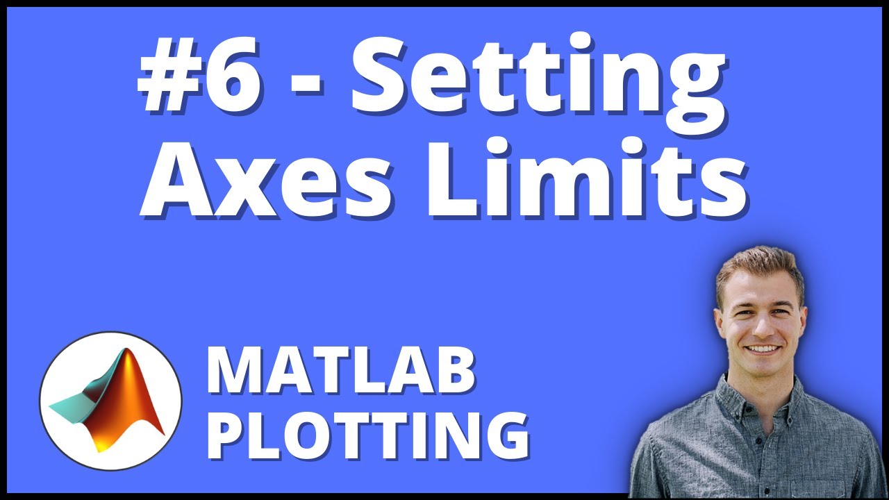How to Change X and Y Axis Limits in MATLAB | MATLAB Plotting Series