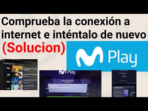 Movistar play (Compruebe la conexión a Internet e inténtalo de nuevo) SOLUCIÓN