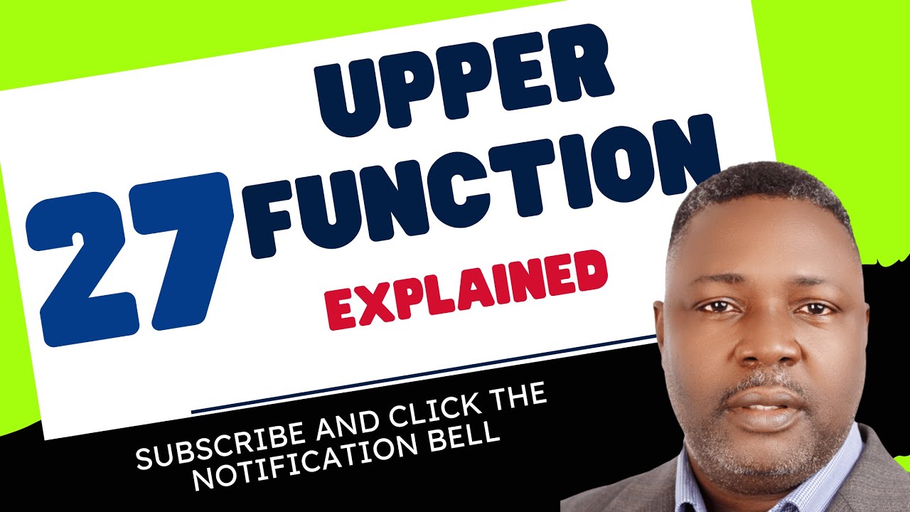 UPPER Function in Excel - Explained!