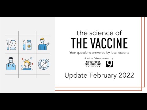 Science of the Vaccine: February 2022 Update