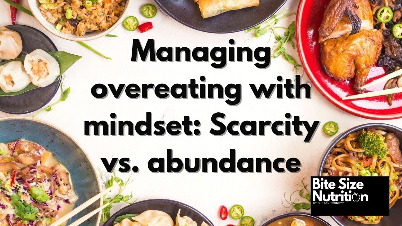 Scarcity mindset vs. Abundance mindset: how dieting causes you to overeat