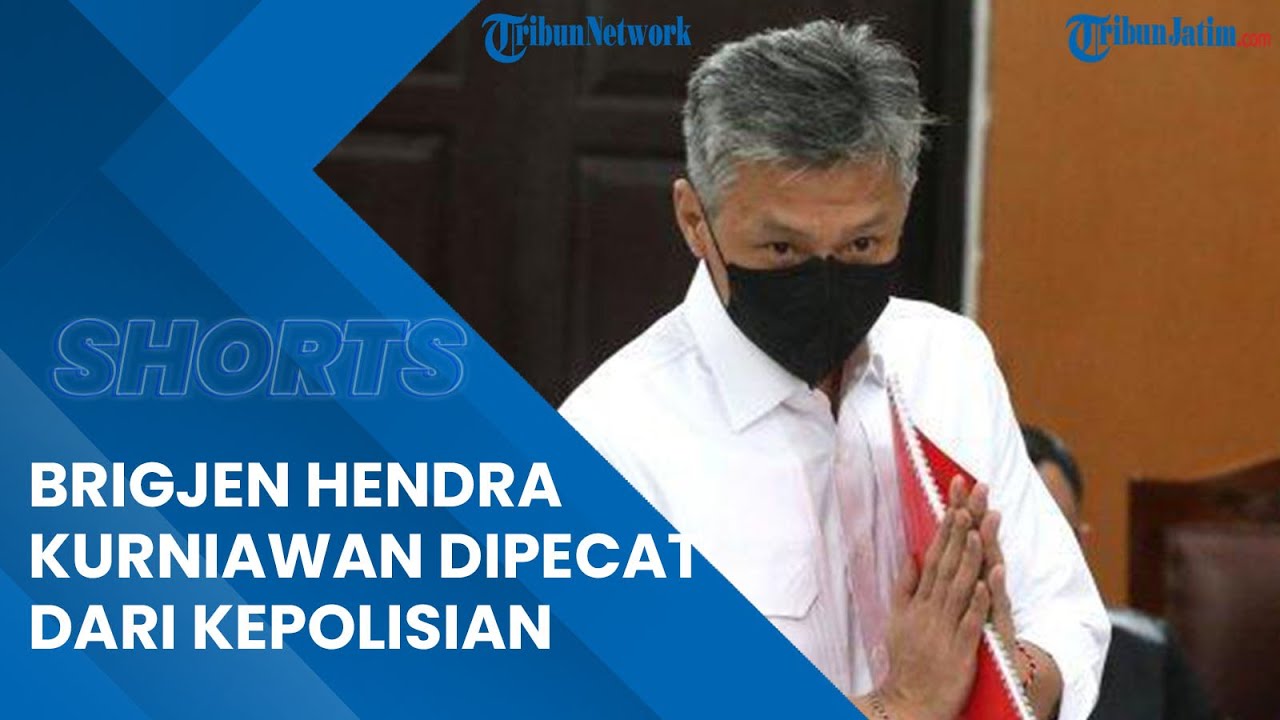 Hasil Sidang Kode Etik Polri, Brigjen Hendra Kurniawan Resmi Dipecat ... Hasil Sidang Kode Etik Polri, Brigjen Hendra Kurniawan Resmi Dipecat ...