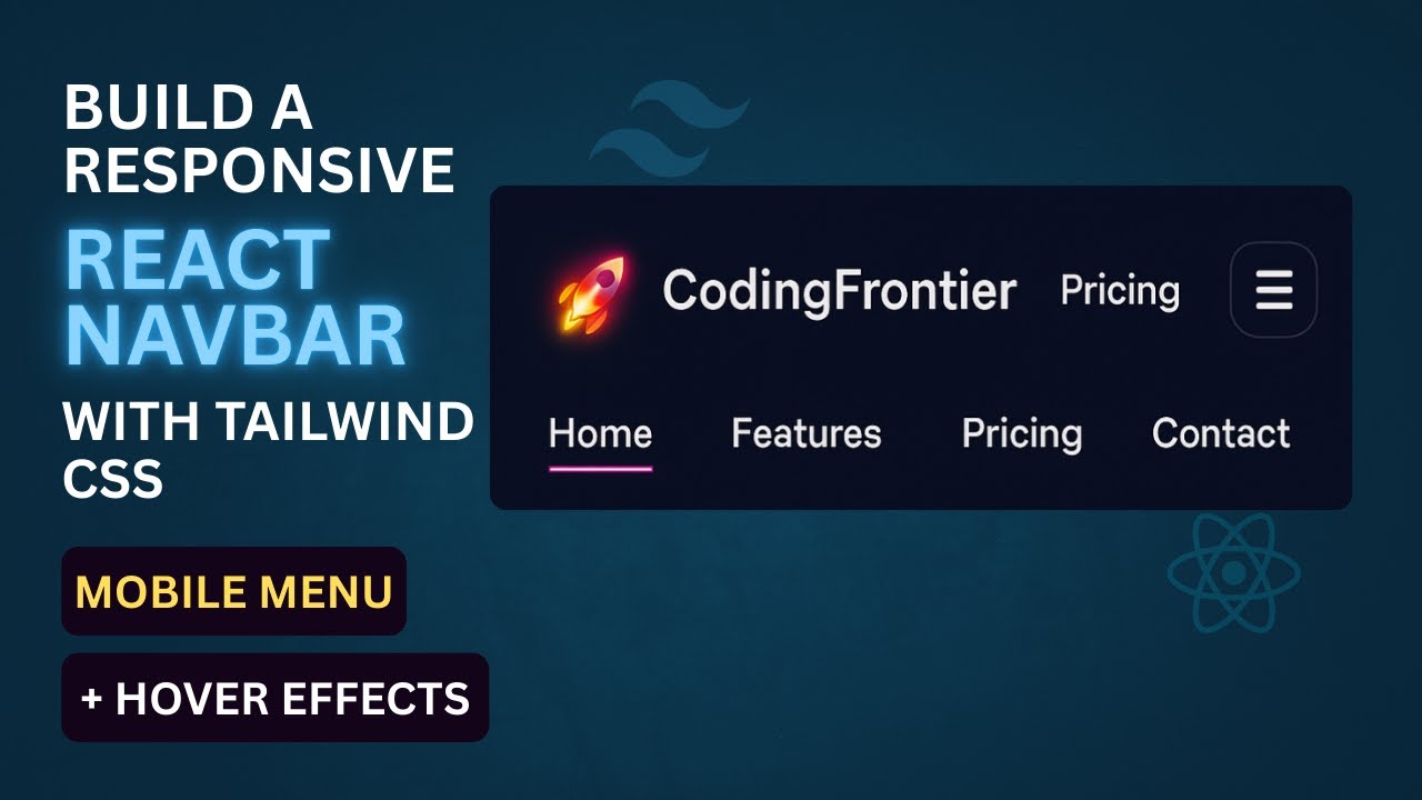 Build a Responsive React Navbar with Tailwind CSS — Mobile Menu & Hover Effects