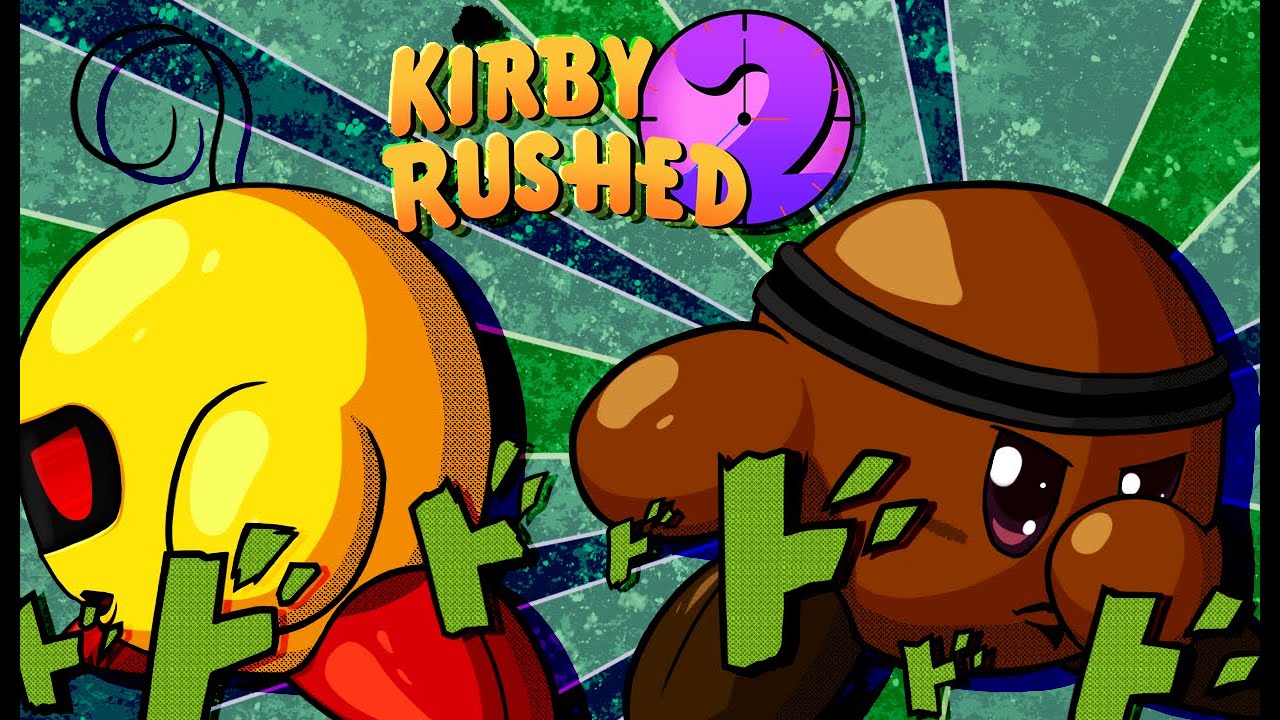 Kirby Rushed 2 Collab Part (Feat RemyTHG)