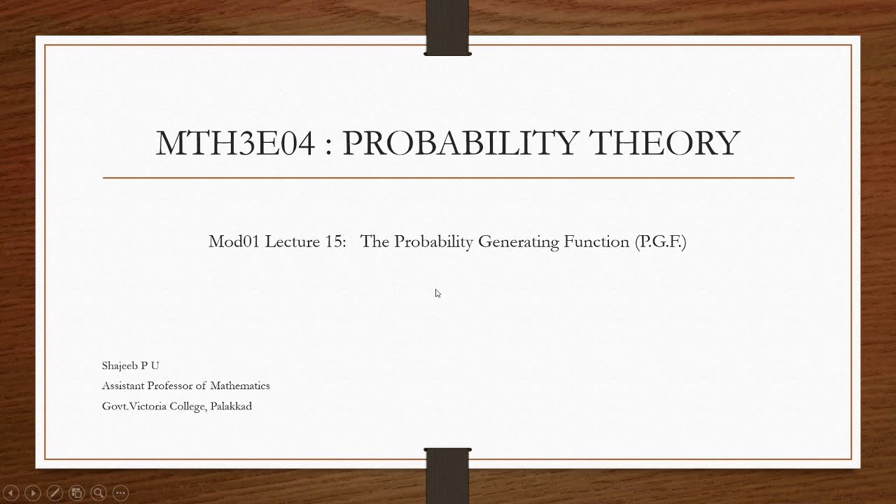 Lecture 15   The Probability Generating Function PGF