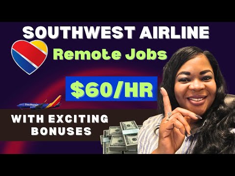Currently Hiring Remote Jobs @ SOUTHWEST Airlines ($100K And Above Per Year)