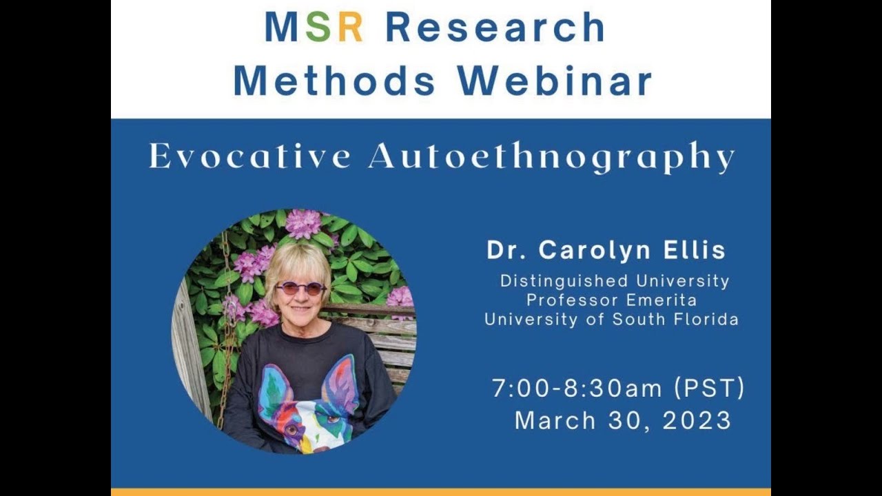 MSR Research Methods Webinar: Evocative Autoethnography