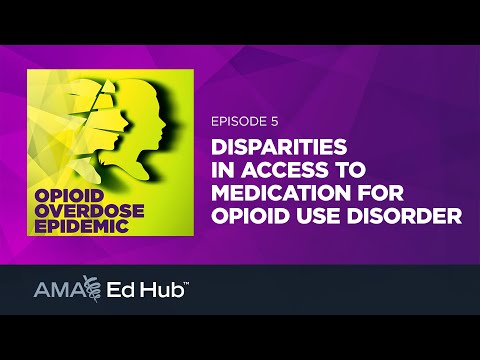 Disparities in Access to Medication for Opioid Use Disorder