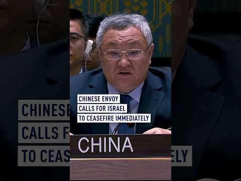 Chinese envoy calls for Israel to ceasefire immediately
