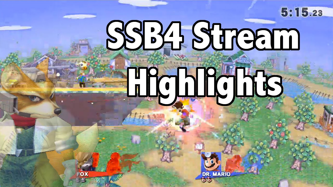 SSB4 Stream Highlights