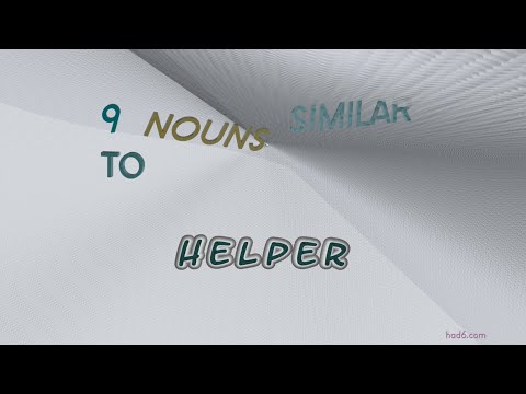 helper - 9 nouns which are synonyms to helper (sentence examples)
