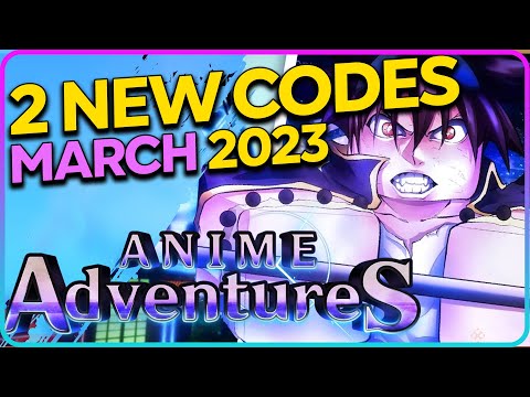 Roblox Anime Adventures Codes - New Gift Code for Anime Adventures March 2023