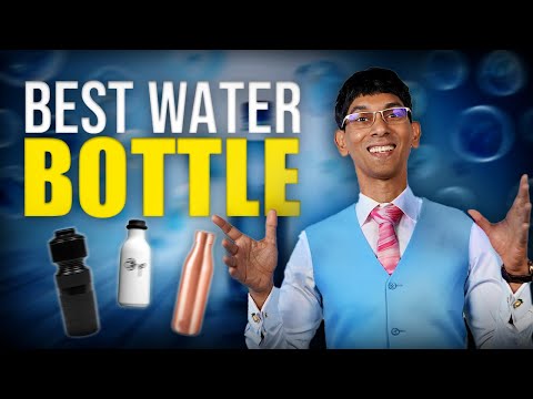 How to Choose the Best Water Bottle for Your Health in 2025