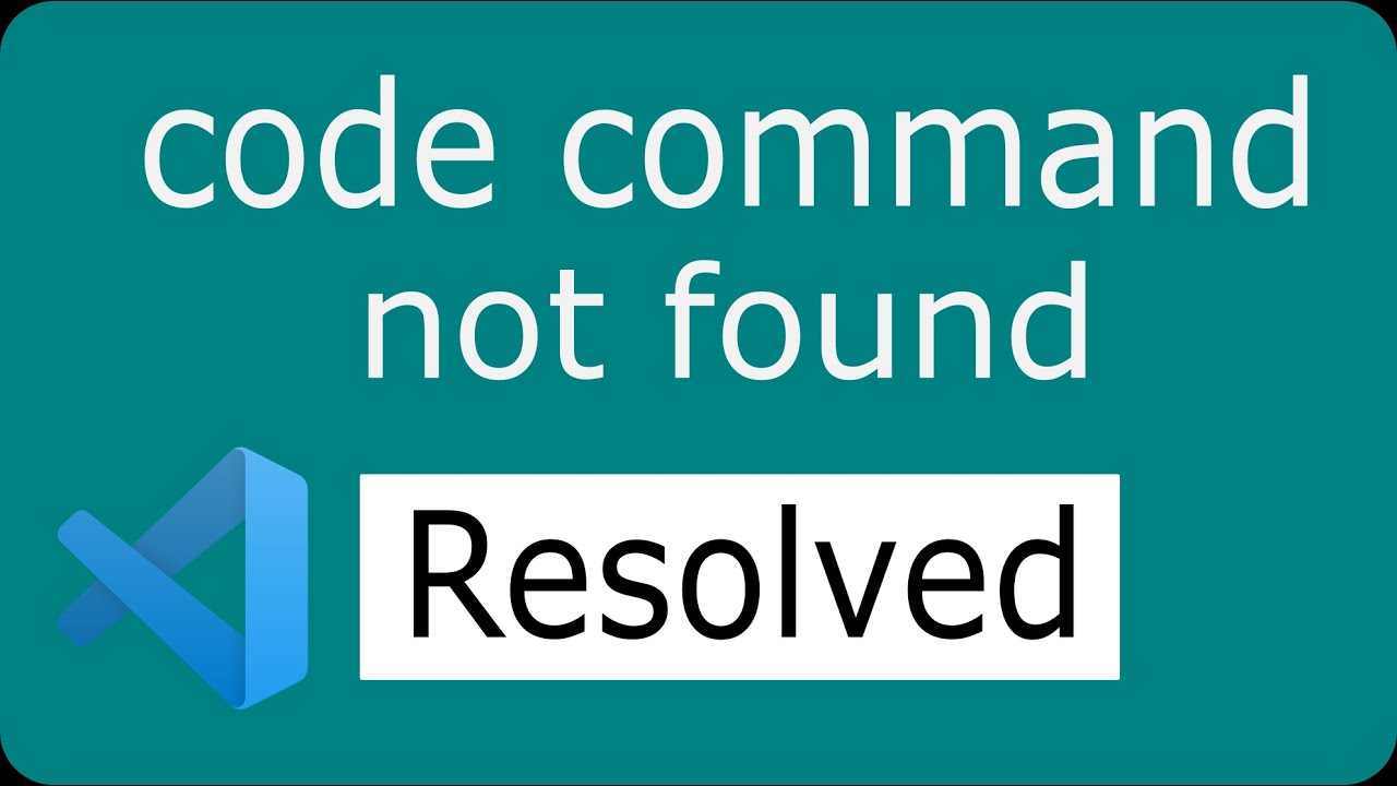 Code Command Not Found: Resolved
