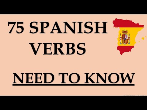 Top 75 Spanish Verbs You MUST Know to Start Speaking Fast