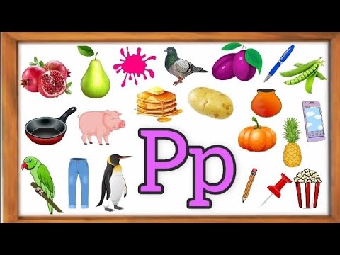 English Alphabets | 45 Words that start with the Letter P | with Pictures | ABCD