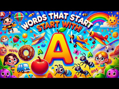 🍎 Words That Start with A! 🅰️ Fun Phonics & ABC Vocabulary for Kids 🎶