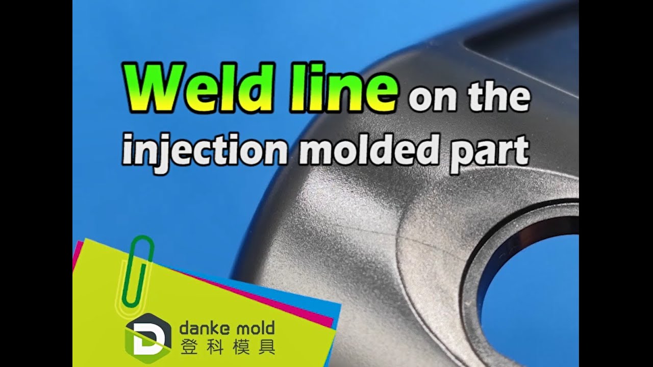 Weld lines on the injection molded part