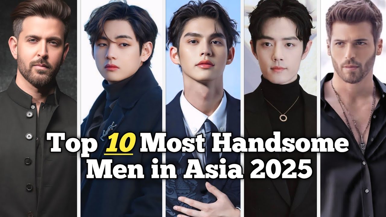 Top 10 Most Handsome Men in Asia 2025 | Only Top10