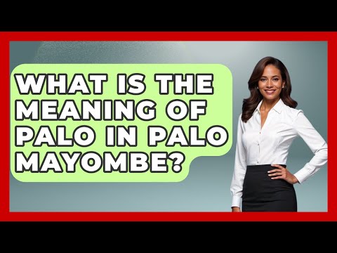 What Is The Meaning Of Palo In Palo Mayombe? - The Caribbean Expert