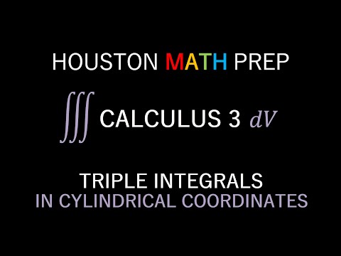 Triple Integrals in Cylindrical Coordinates