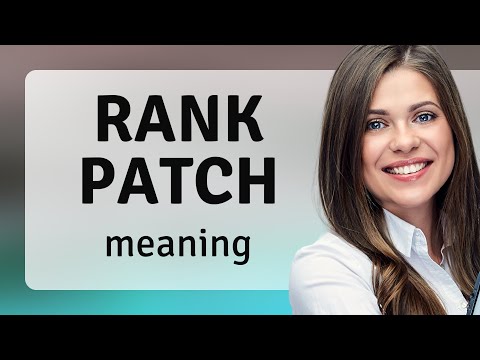 Unraveling "Rank Patch": Understanding English Phrases