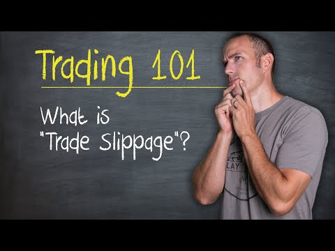 Trading 101: What is "Trade Slippage"? (beginners beware!)
