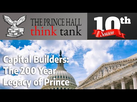 Capital Builders: The 200 Year Legacy of Prince Hall Freemasonry in D.C.