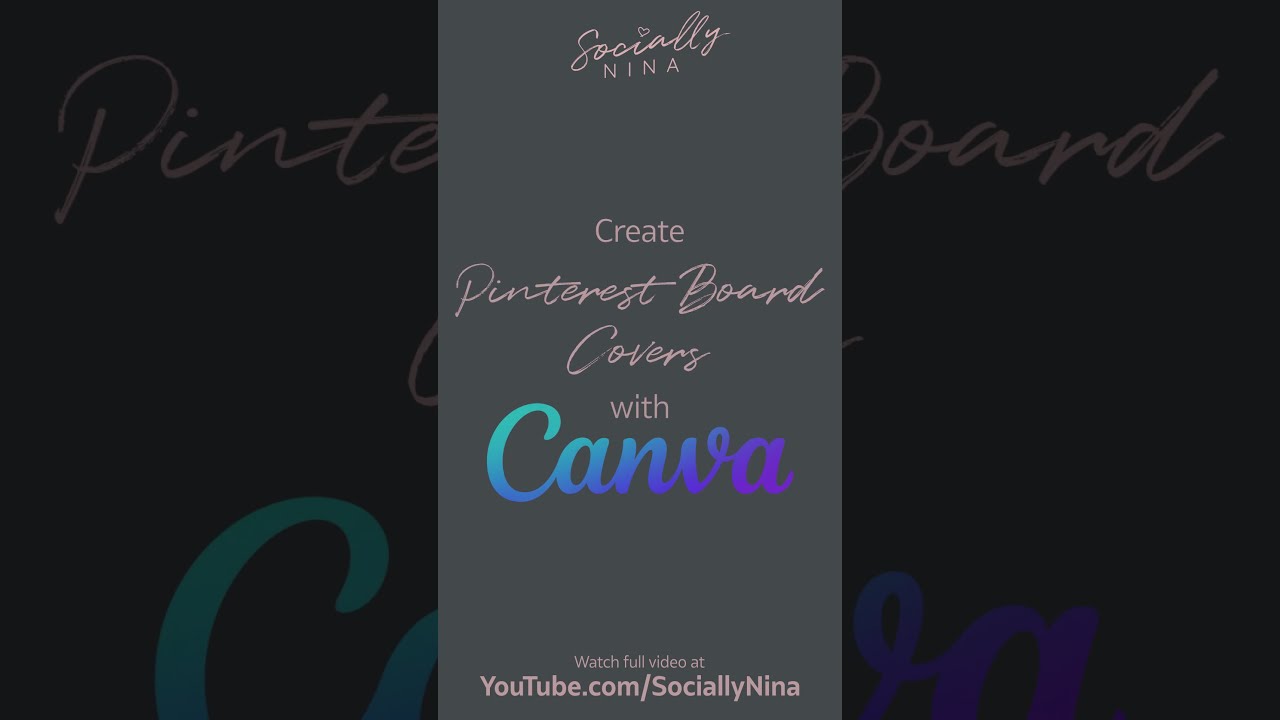 Canva - Create Pinterest Board Covers