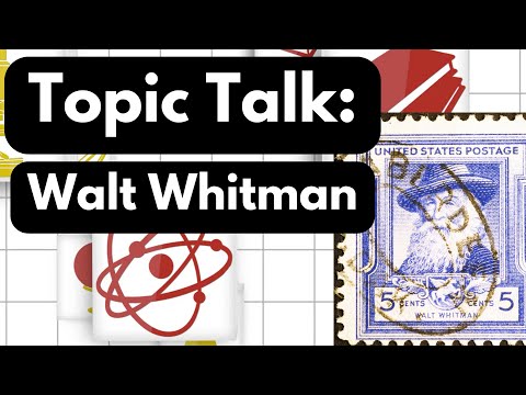 Topic Talk: Walt Whitman