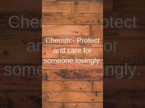 Meaning of the Word Cherish
