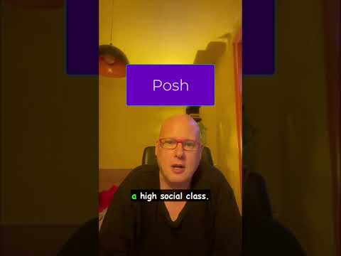 Word of the Day: Posh SHORT
