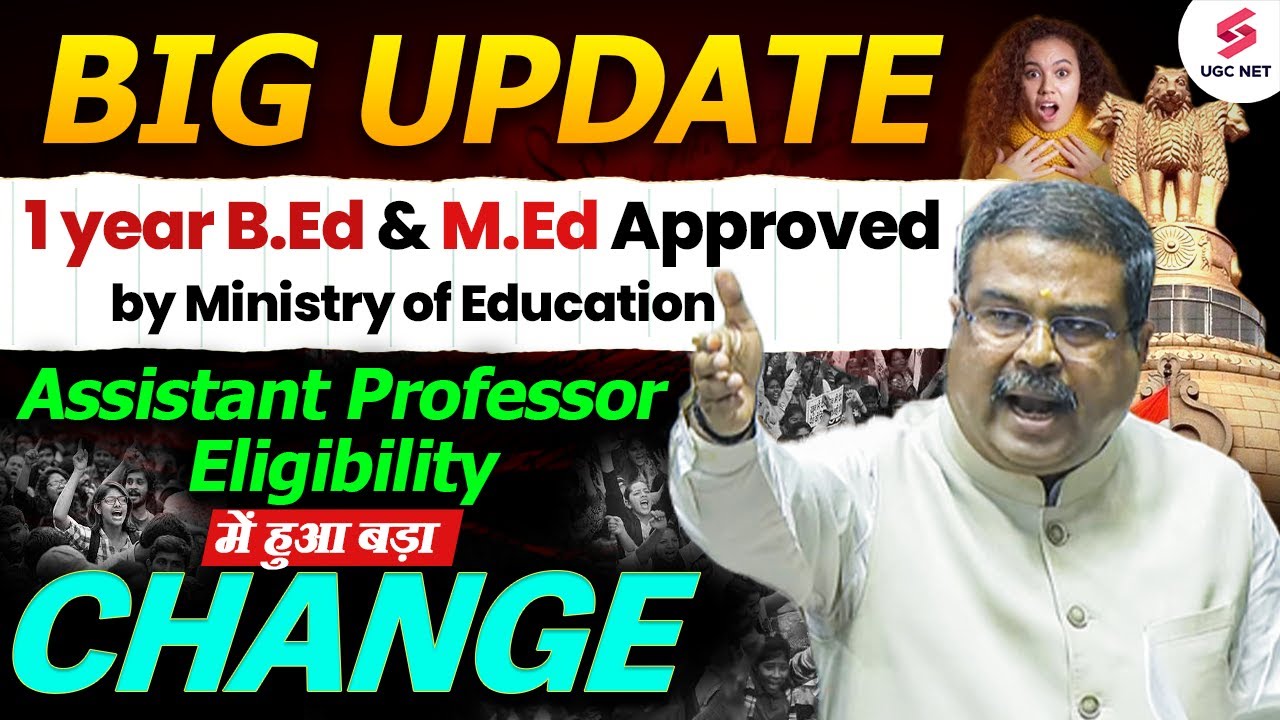 Major Updates on Assistant Professor Eligibility and One-Year B.Ed ...