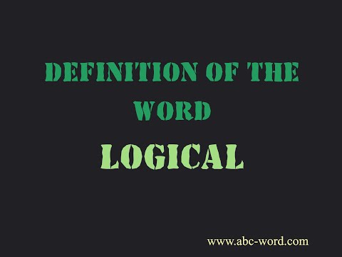 Definition of the word "Logical"