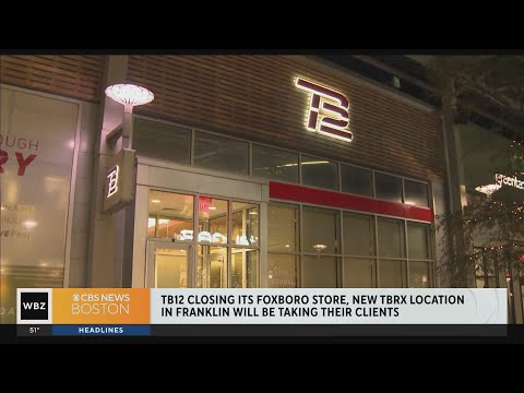 TB12 closing Foxboro store