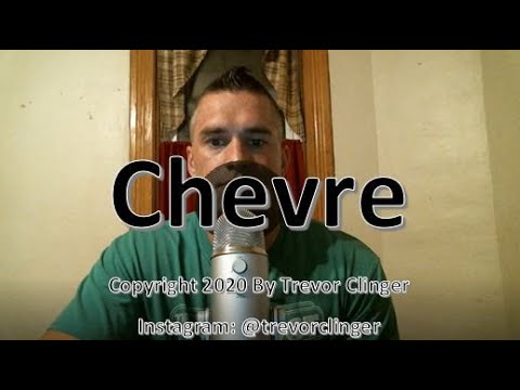 How To Say Chevre