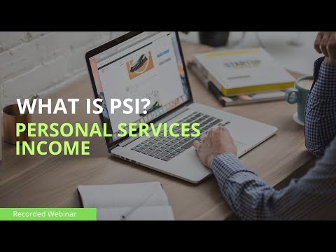 What is PSI? Personal Services Income