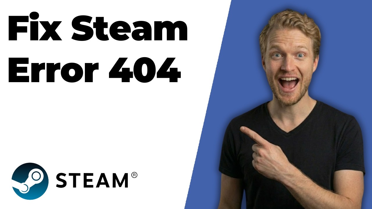 Fix Steam Error 404 (2026 Easy Guide)