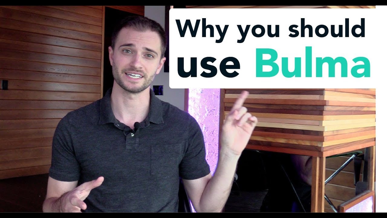 Why you should use Bulma