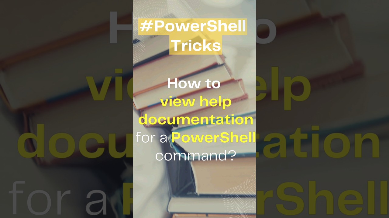 How to View Help Documentation for PowerShell Commands?