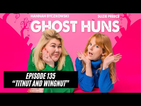 EP135: Titnut & Wingnut
