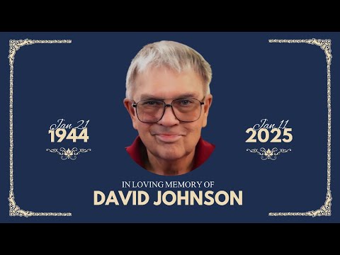 In Loving Memory of David Carl Johnson