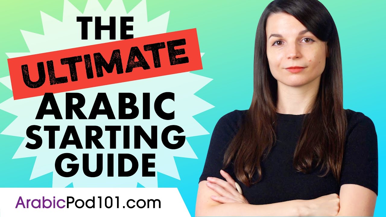 The Ultimate Arabic Starting Guide
