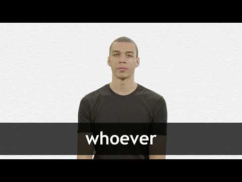 WHOEVER definition and meaning | Collins English Dictionary