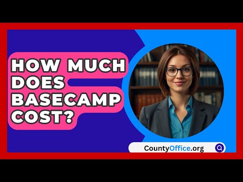 How Much Does Basecamp Cost? - CountyOffice.org