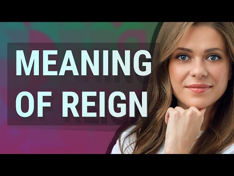 Reign | meaning of Reign