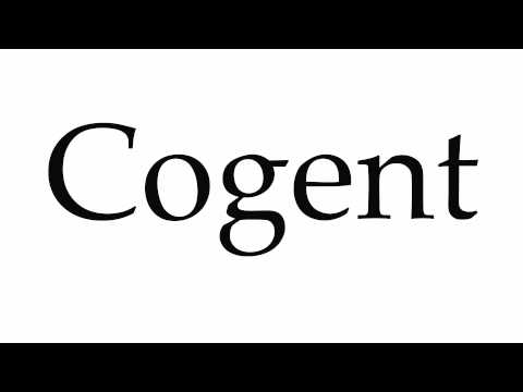 How to Pronounce Cogent
