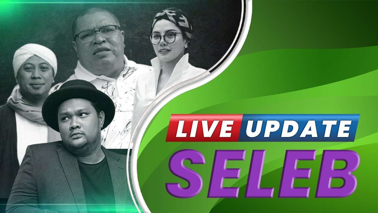 Live Update Seleb: Nazar Nikita jika Nindy Tersangka | Becca Hilang Pasca-Video Mirip Dirinya ...