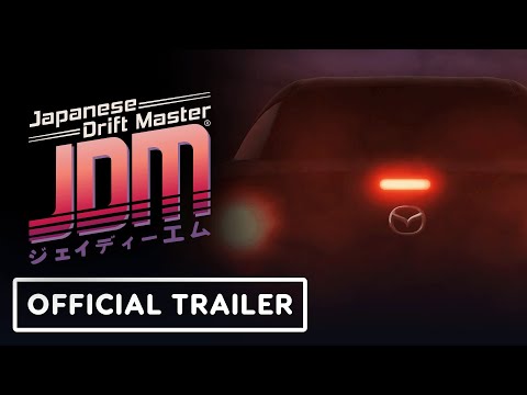JDM: Japanese Drift Master - Official Mazda Announcement Teaser Trailer