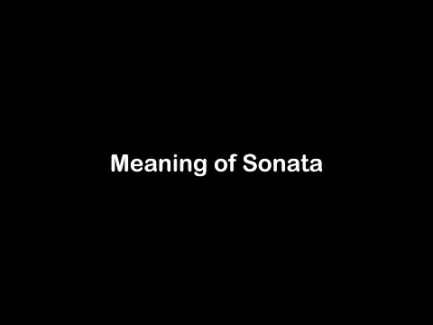 What is the Meaning of Sonata | Sonata Meaning with Example